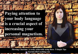 Show Charisma using 5 Simple Tips| Karmic Ally Coaching Karmic Ally ...